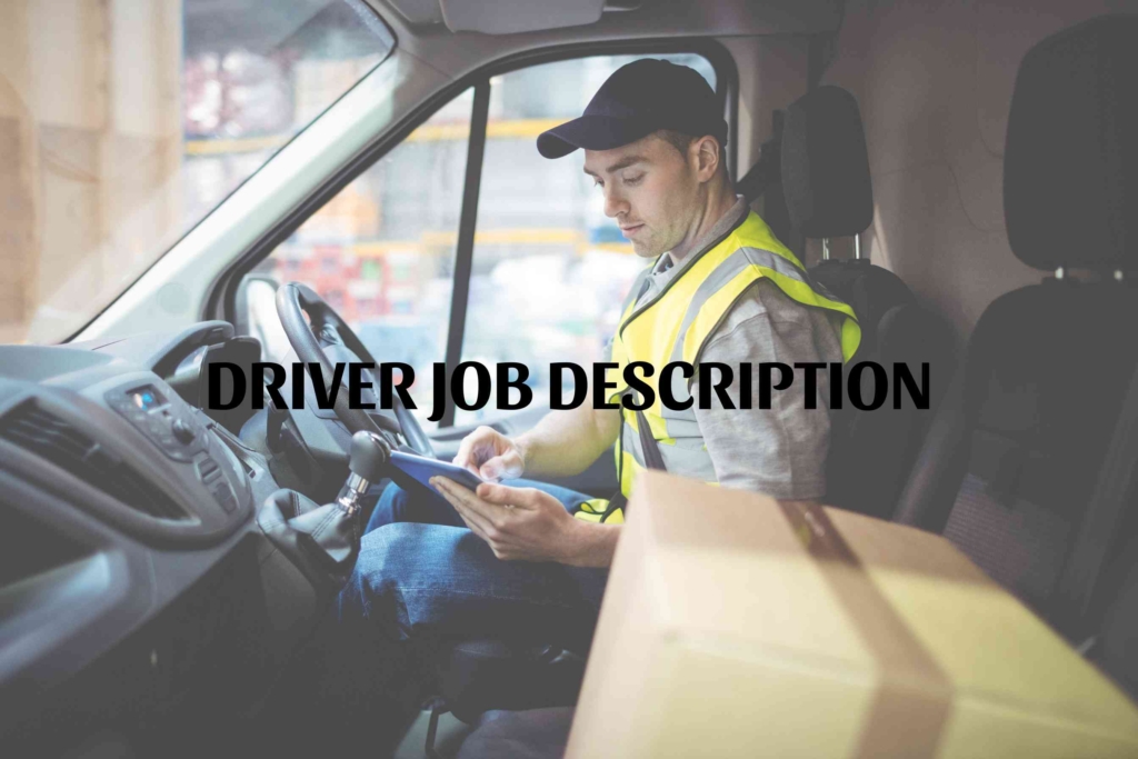 Driver job description template