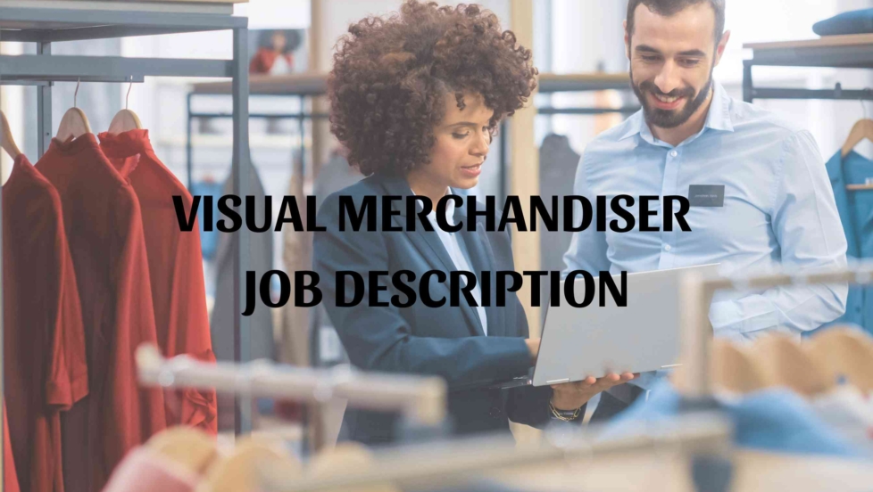 Visual Merchandiser job description template