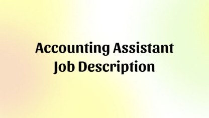 Accounting Assistant Job Description Template
