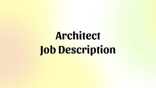 Architect Job Description and Template