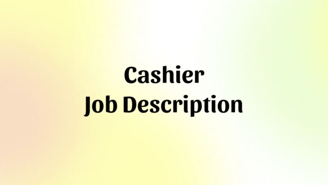 Cashier Job Description Template