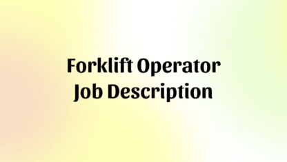 Forklift Operator Job Description Template