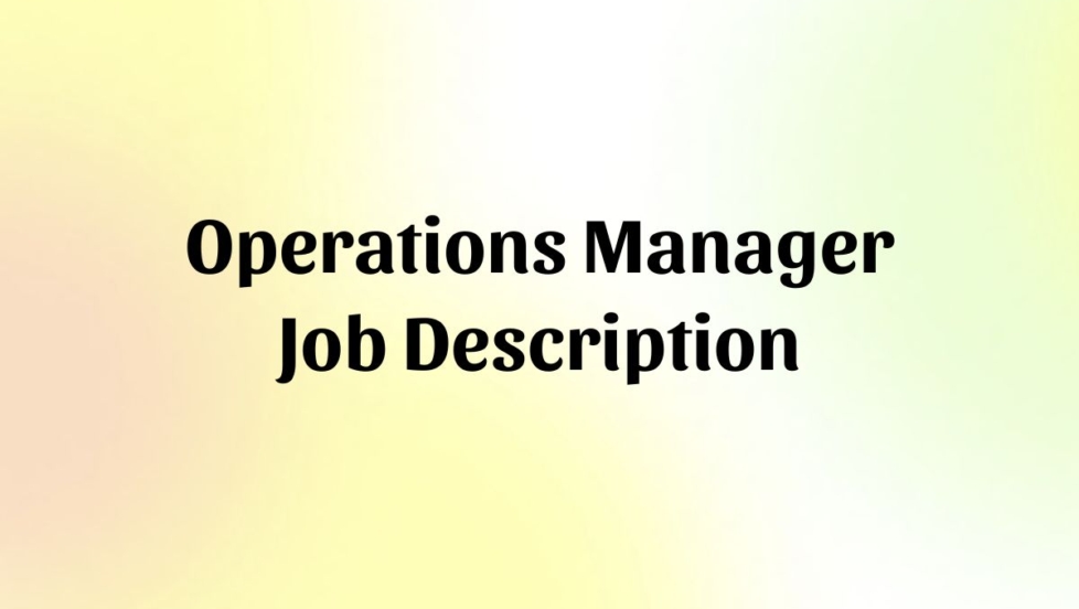 Operations Manager Job Description Template
