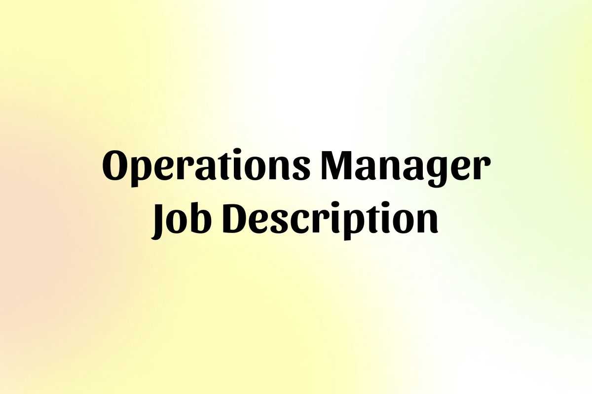 Operations Manager Job Description Template