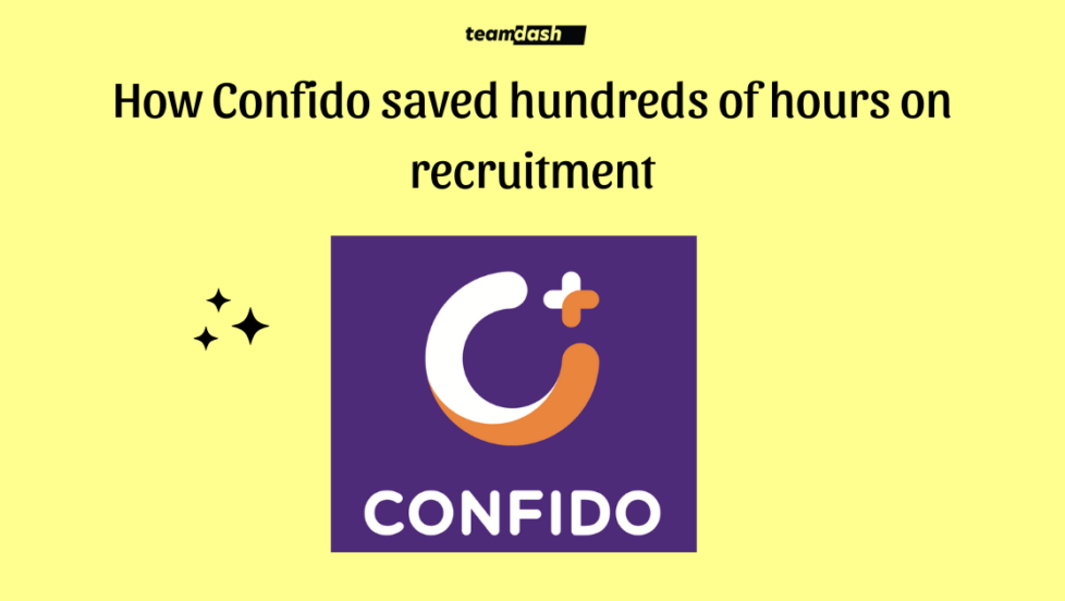 How healthcare provider Confido saved hundreds of hours on recruitment